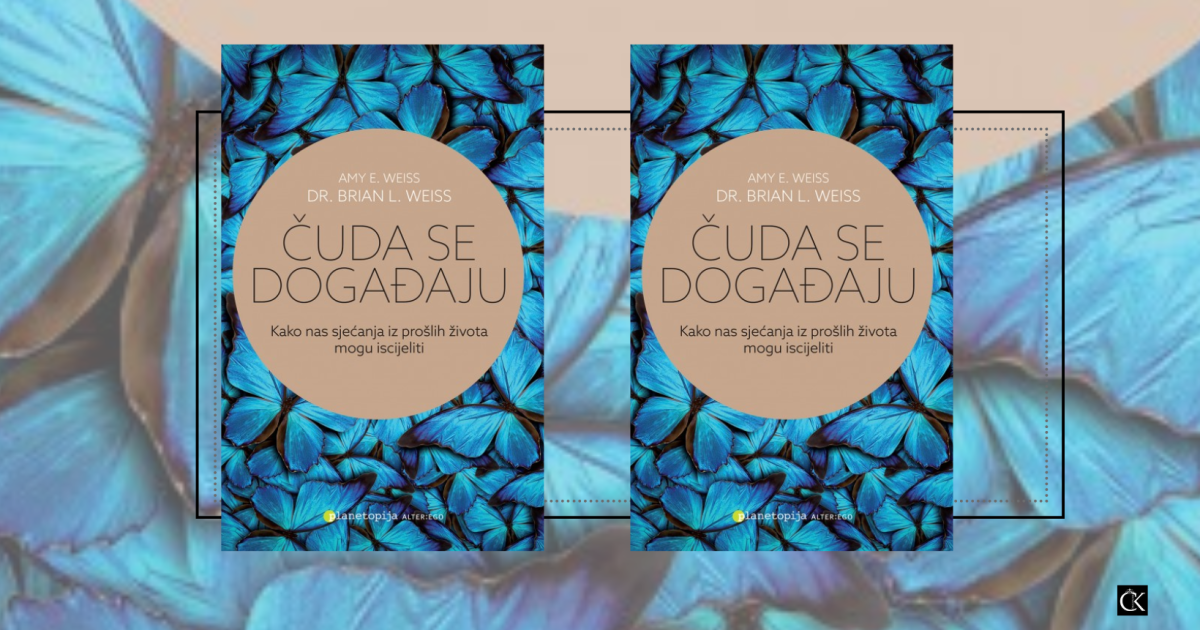 Čuda se događaju – Dr. Brian L. Weiss i Amy E. Weiss