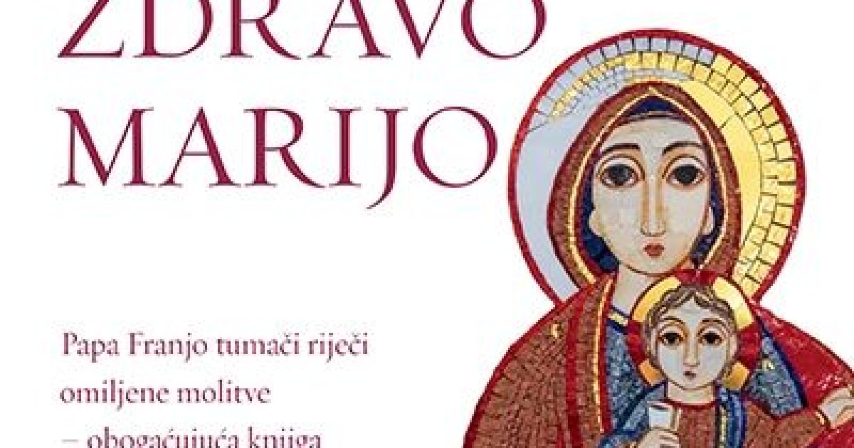 Zdravo Marijo