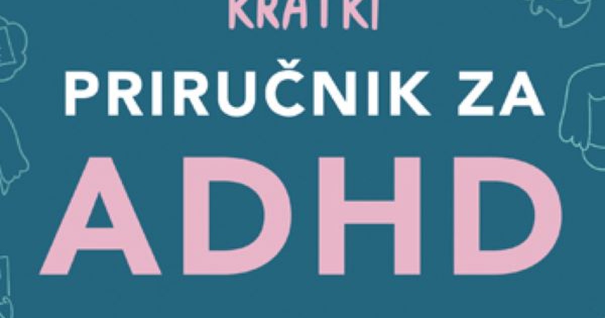 Kratki priručnik za ADHD