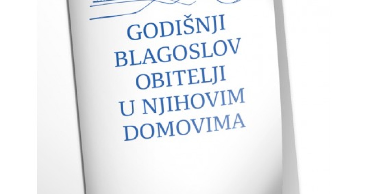 Godišnji blagoslov obitelji u njihovim domovima