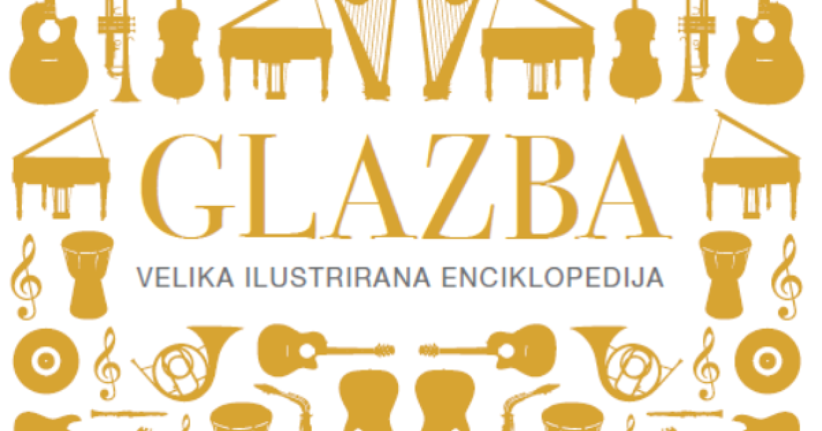 Glazba – Velika ilustrirana enciklopedija
