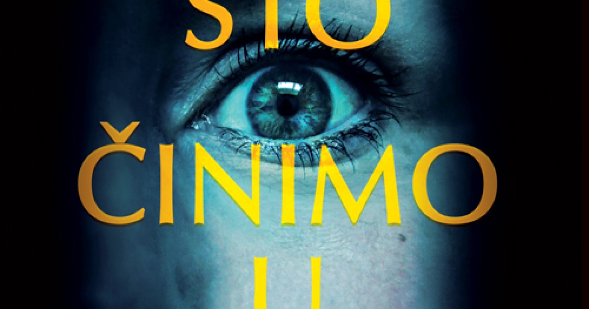 Sve što činimo u mraku