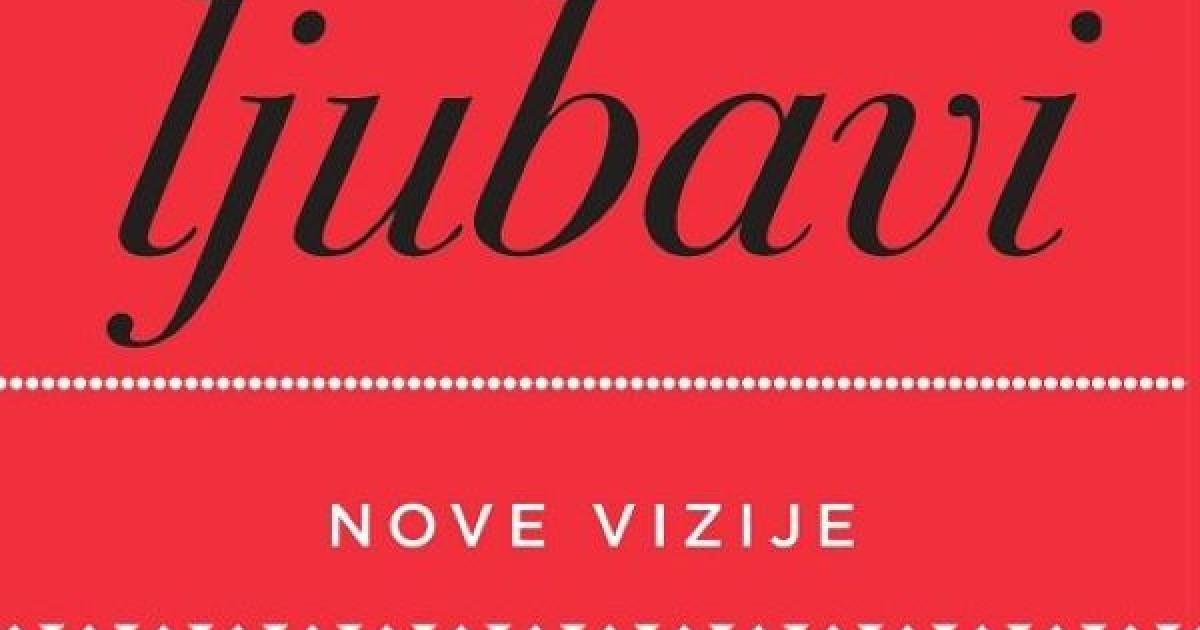 Sve o ljubavi: Nove vizije