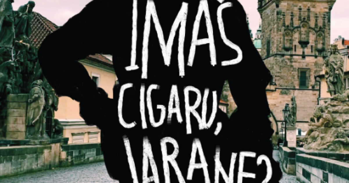 Imaš cigaru, jarane