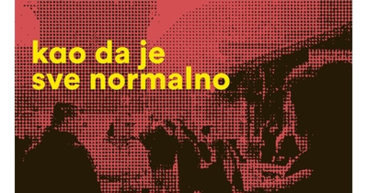 Kao da je sve normalno