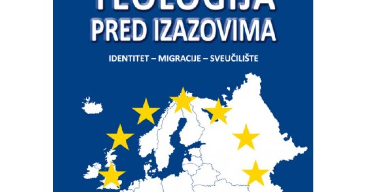 Teologija pred izazovima: Identitet – Migracije – Sveučilište